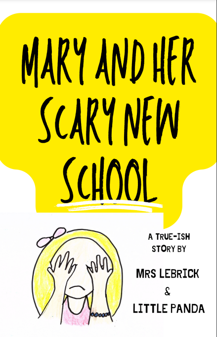 PDF ebook: Mary & her scary new school - LeBrick Family